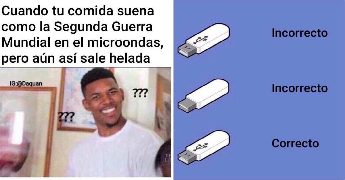 20 Memes Que Te Sacarán Una Carcajada Y Querrás Compartir De Inmediato ...